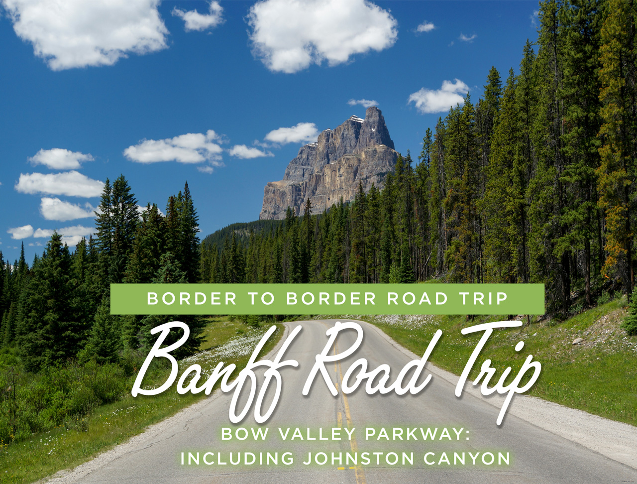 Banff Road Trip: Bow Valley Parkway - ROAD TRIP USA