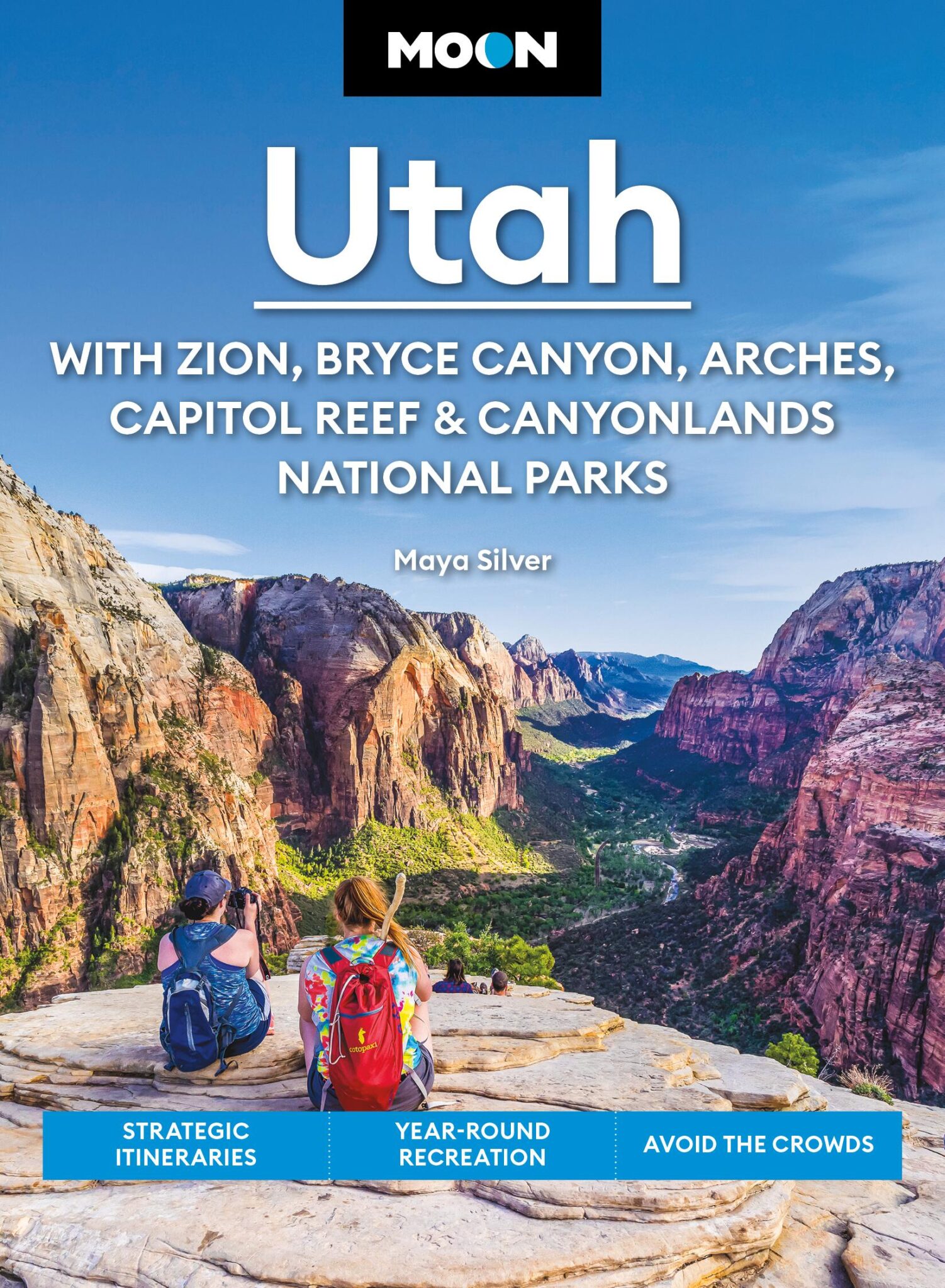 Moon Utah: With Zion, Bryce Canyon, Arches, Capitol Reef & Canyonlands ...