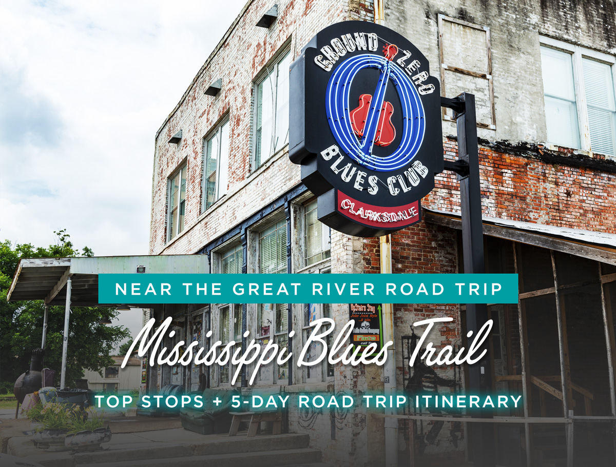 Mississippi Blues Trail Road Trip - ROAD TRIP USA
